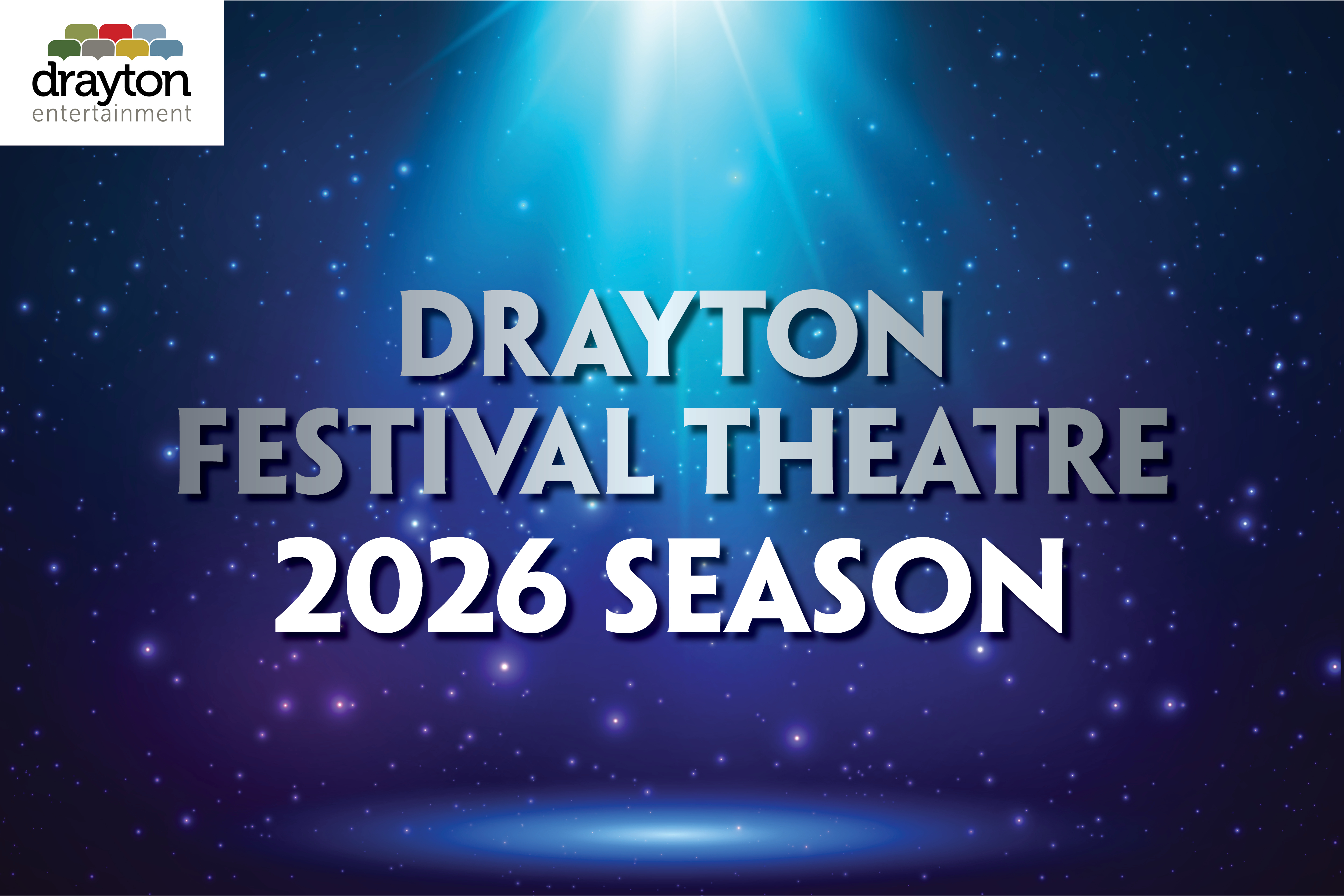 Drayton Festival Theatre Announces 2026 Season / Drayton Entertainment